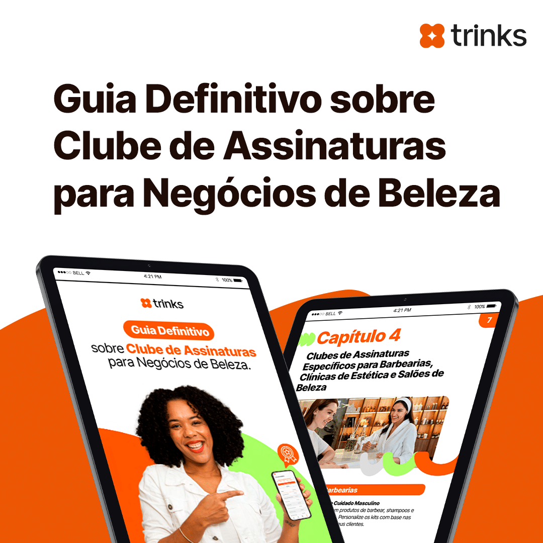 Guia definitivo sobre clube de assinatura para negócios de beleza! - Blog Trinks